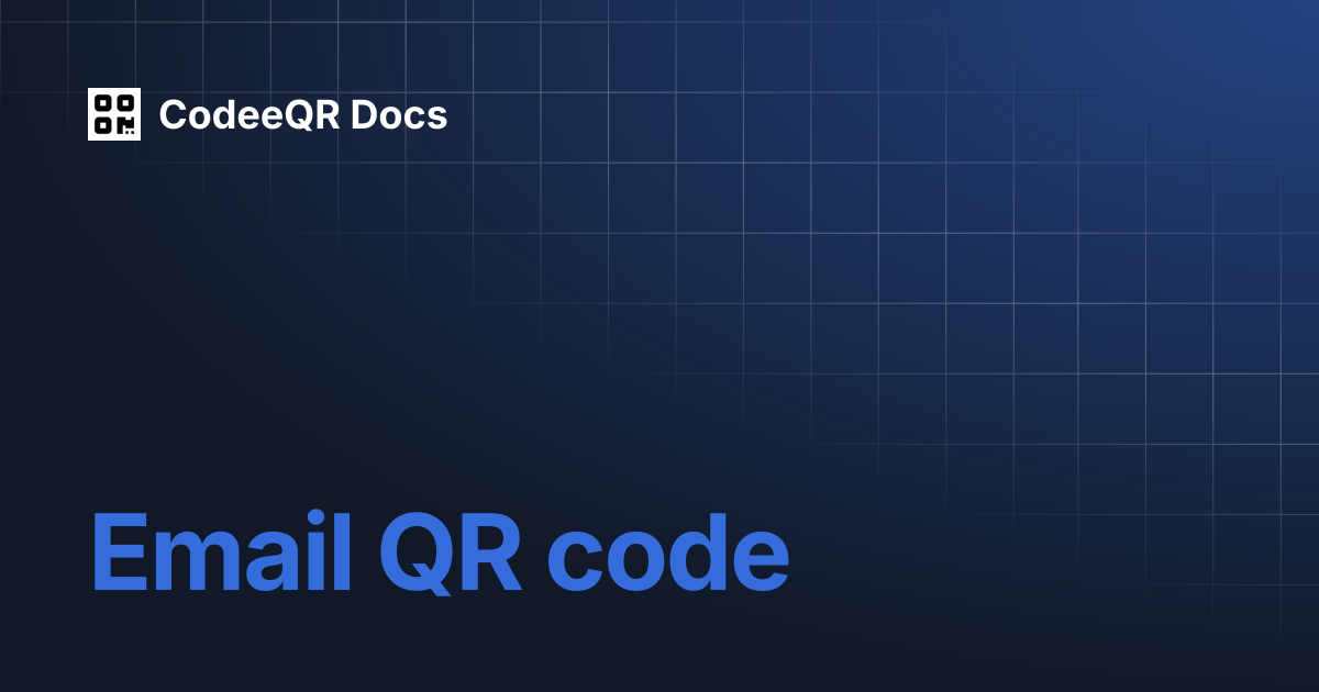 Email QR code | CodeeQR Docs