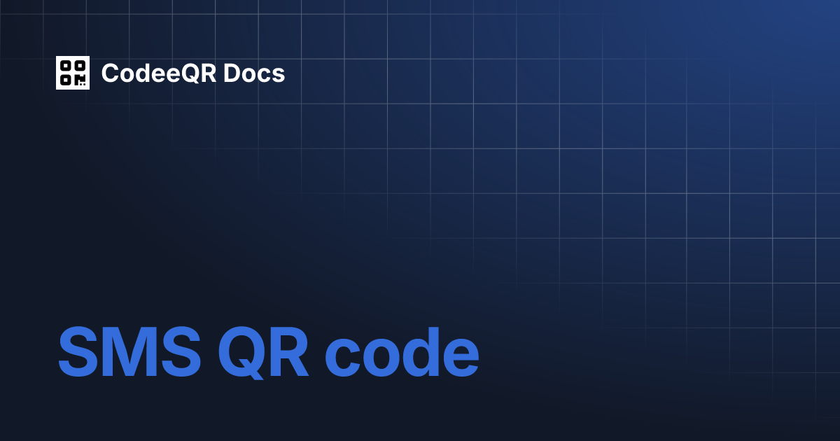 SMS QR code | CodeeQR Docs